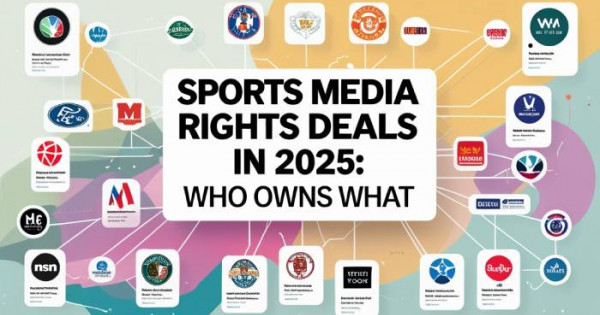 Broadcasting Deals | Sports Industry | Sports Business | Digital
