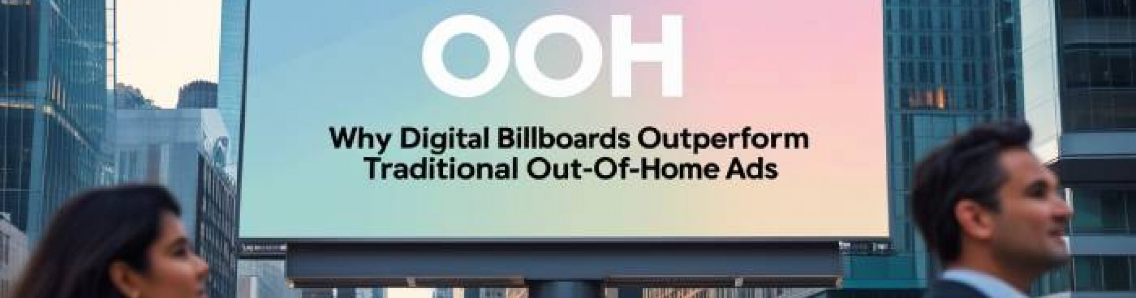 Brand Visibility | OOH Advertising | Outdoor Media | Digitally